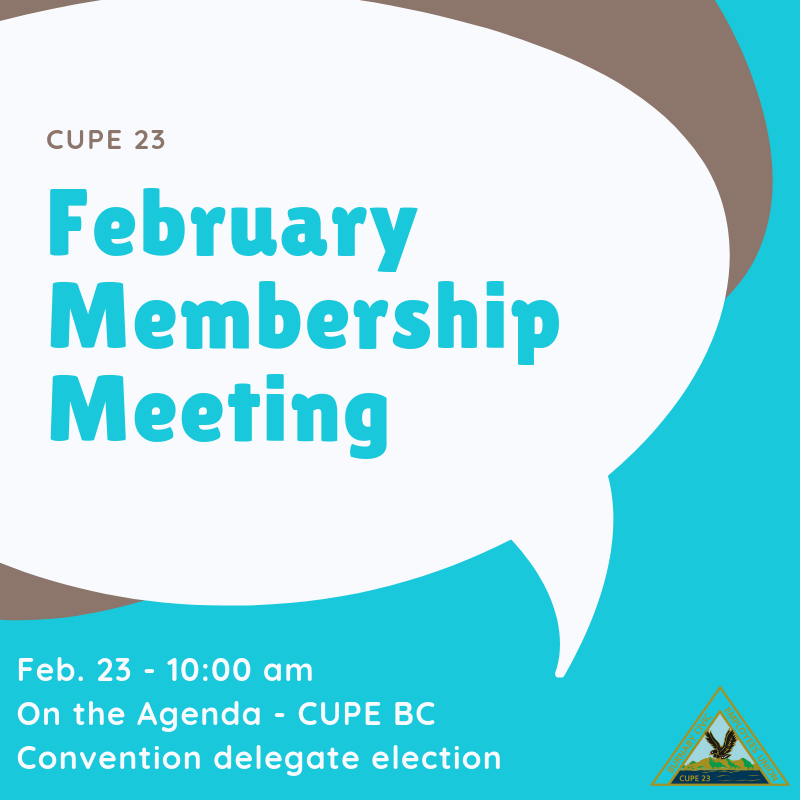 February Meetings – CUPE 23